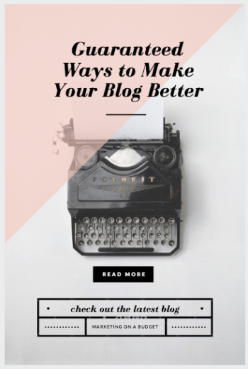 7 Guaranteed Ways to Make Your Blog Better