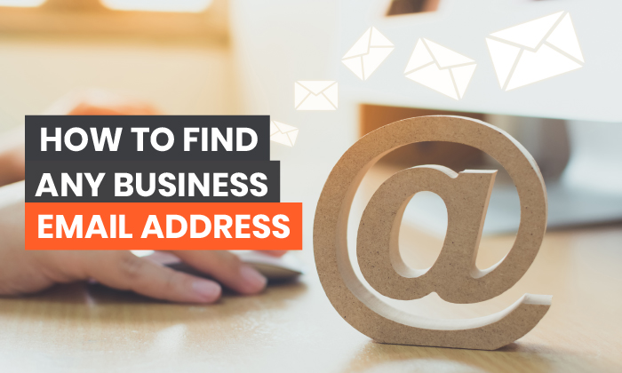 How To Find Email Addresses For Any Business