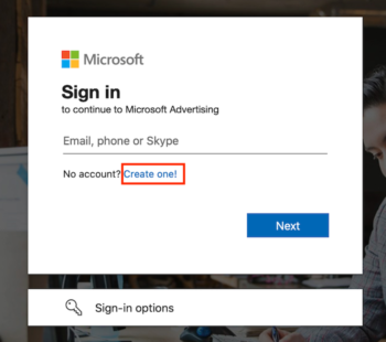 How to Set Up a Microsoft Ads (Formerly Bings Ads) Campaign