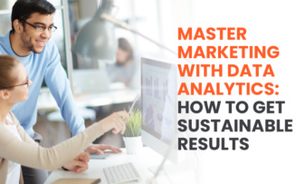 How to Better Integrate Analytics Into Your Marketing Strategy