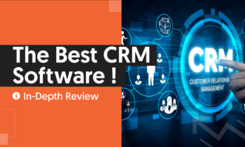The Best CRM Software You Should Consider Using in 2025