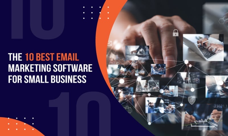 10 Best Email Marketing Softwares for Small Businesses
