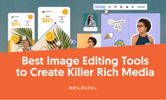 Best Image Editing Tools to Create Killer Rich Media - Neil Patel