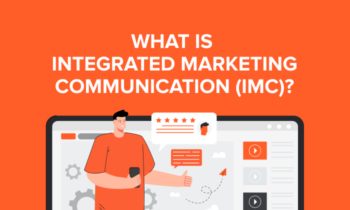 What is Integrated Marketing Communication (IMC)? - Neil Patel