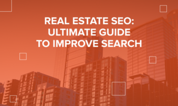 Real Estate SEO: Ultimate Guide to Improve Search - Neil Patel
