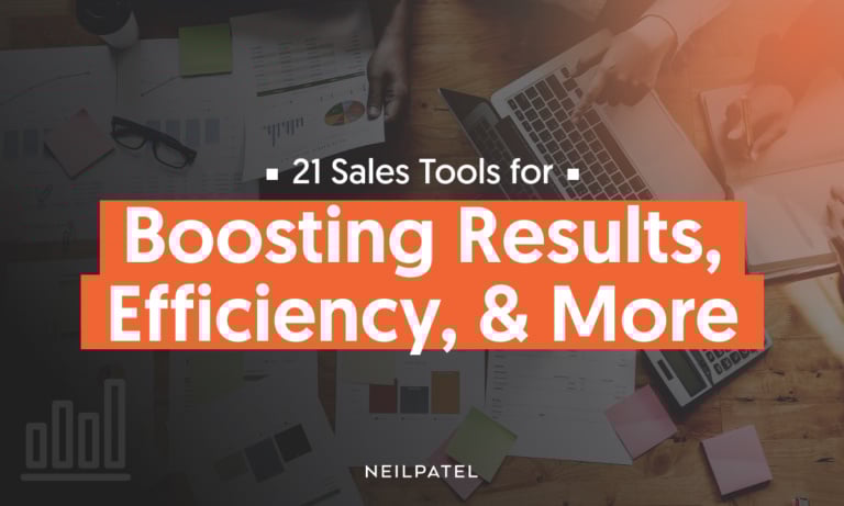 21 Sales Tools for Boosting Results & Efficiency - Neil Patel