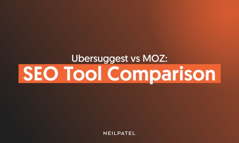 Ubersuggest vs MOZ: SEO Tool Comparison and Breakdown