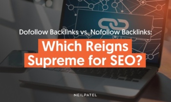 Dofollow Backlinks vs. Nofollow Backlinks: SEO Benefit Breakdown