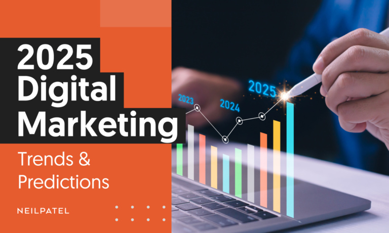 2025 Digital Marketing Trends & Predictions | Neil Patel