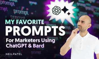 My Favorite 5 Prompts for Marketers Using ChatGPT & Bard (Plus The ...