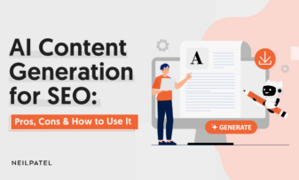 AI Content Generation for SEO: Pros, Cons & How to Use It