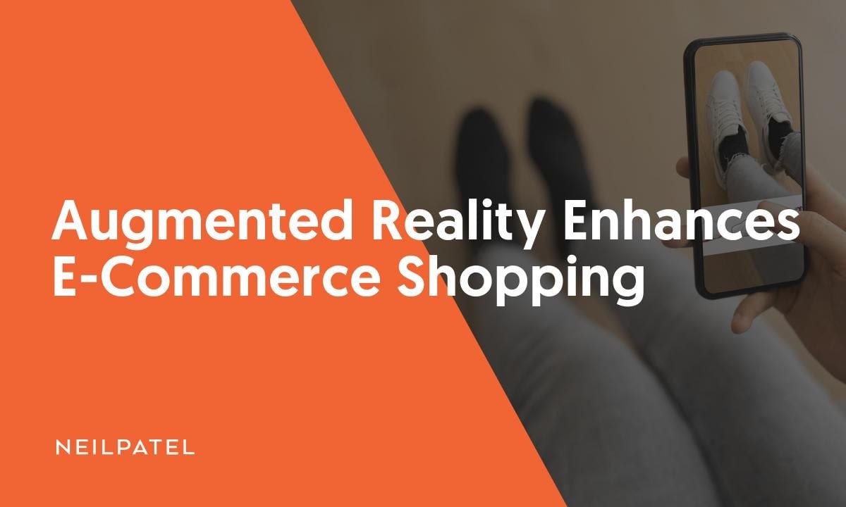 Augmented Reality Enhances E-Commerce Shopping