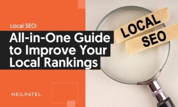 Local SEO: All-in-One Guide to Improve Your Local Rankings