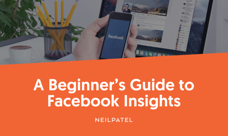 A Beginner’s Guide to Facebook Insights