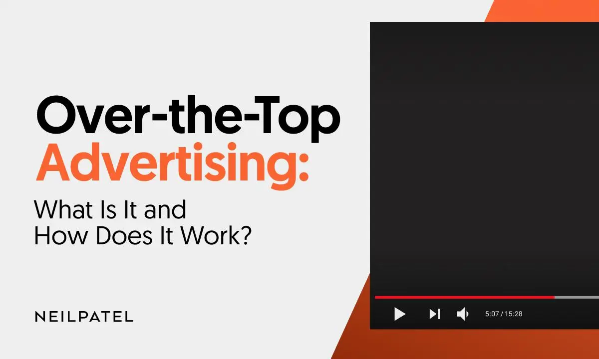 Over-the-top Advertising: What Is it and How Does it Work?