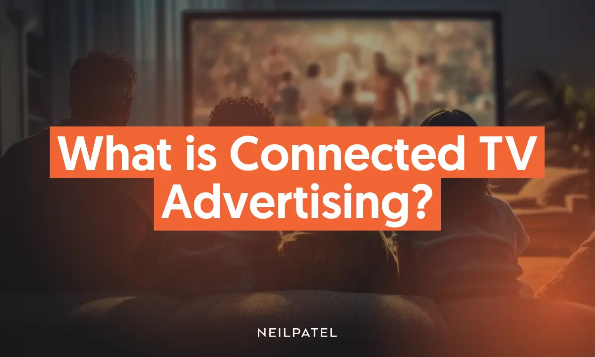 What is Connected TV Advertising?