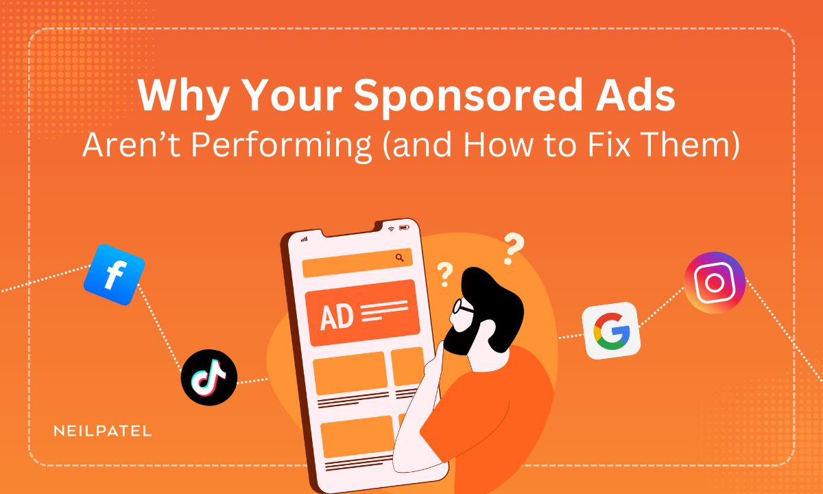 Why Your Sponsored Ads Aren’t Performing (and How to Fix Them)