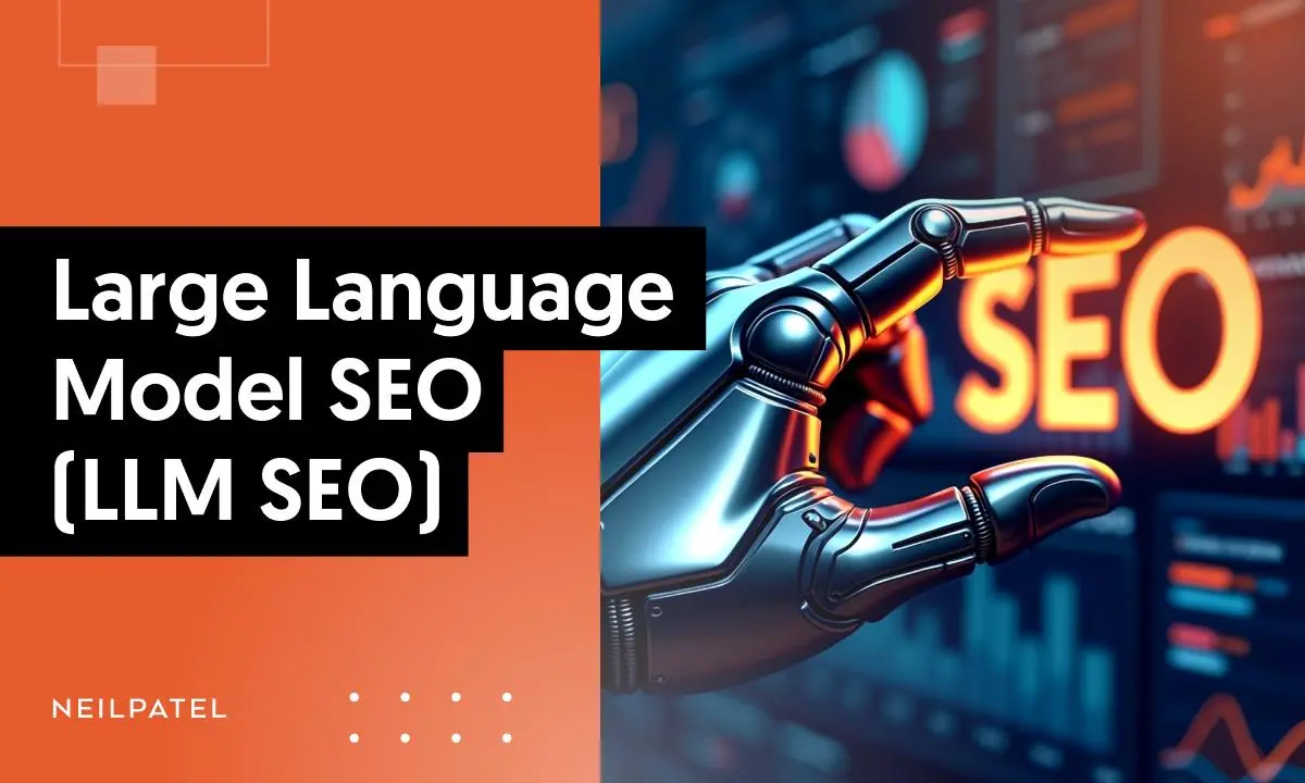 Large Language Model SEO (LLM SEO)