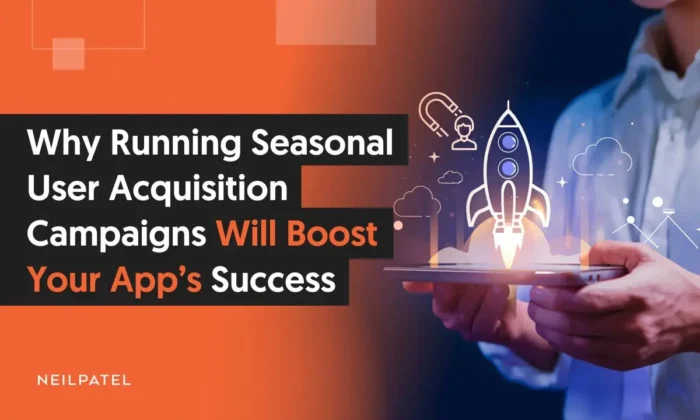 Boost App Success with Seasonal User Acquisition Campaigns